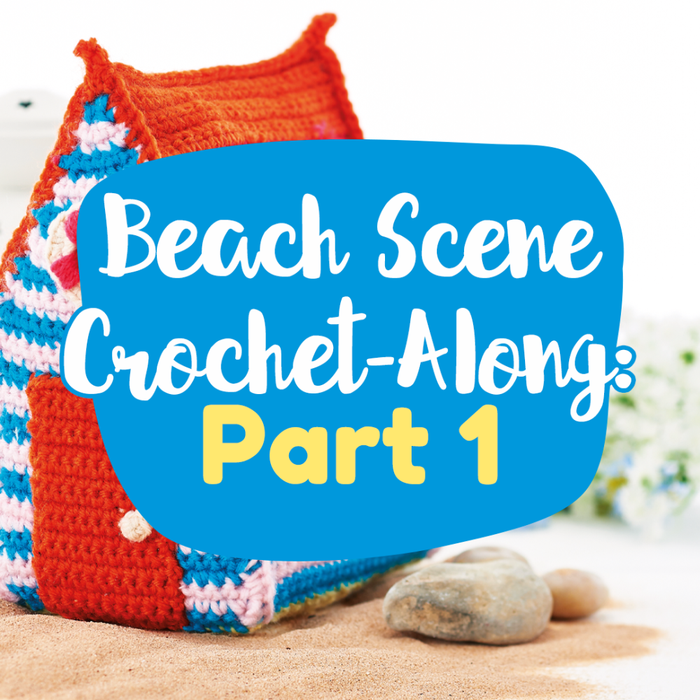 Beach Scene Crochet-Along: Part One | Crochet Patterns | Let's Knit ...